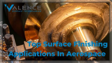 Top Surface Finishing Applications In Aerospace - Valence Surface ...
