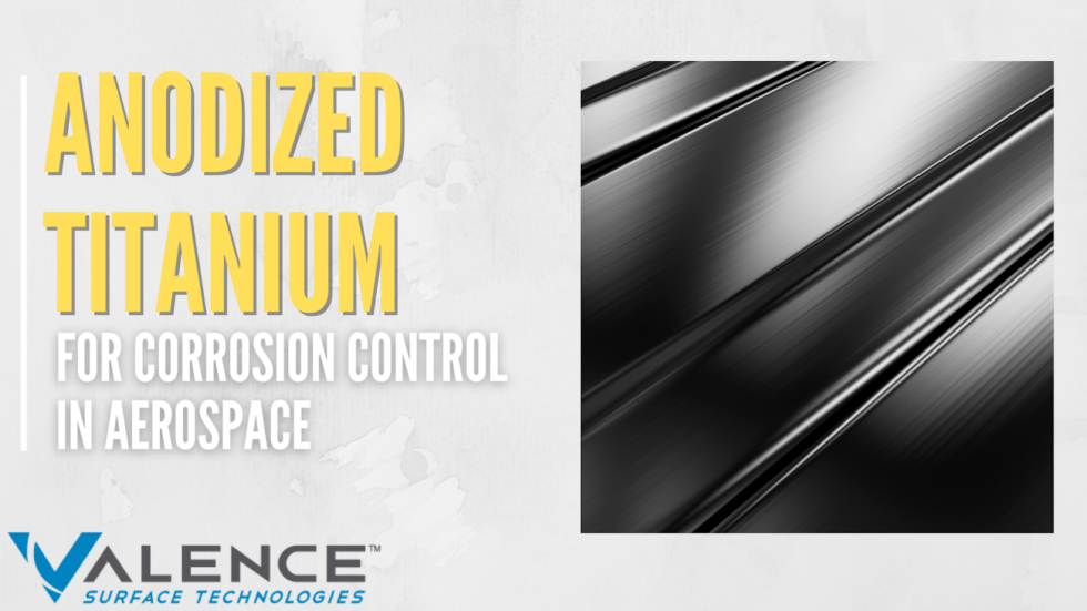 Aerospace and Metal Finishing News | Valence Surface Technologies