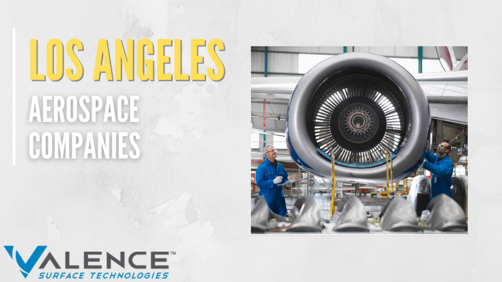 Aerospace and Metal Finishing News | Valence Surface Technologies