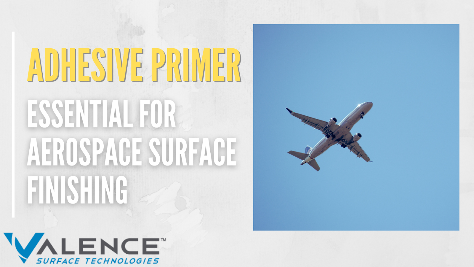 Adhesive Primer: Essential For Aerospace Surface Finishing