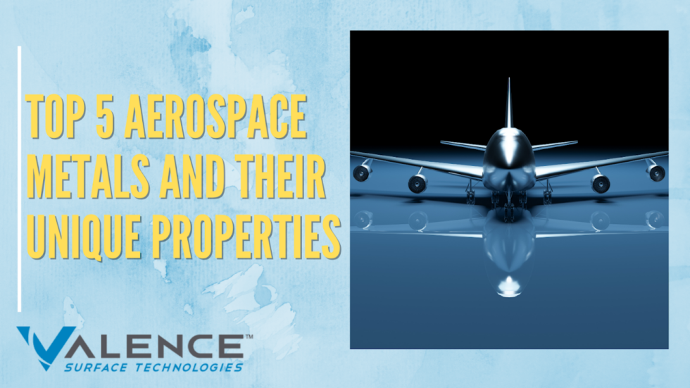 Aerospace and Metal Finishing News | Valence Surface Technologies